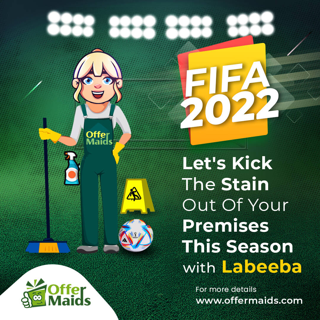 FIFA 2022 and clean premises in Dubai can go hand in hand with Labeeba